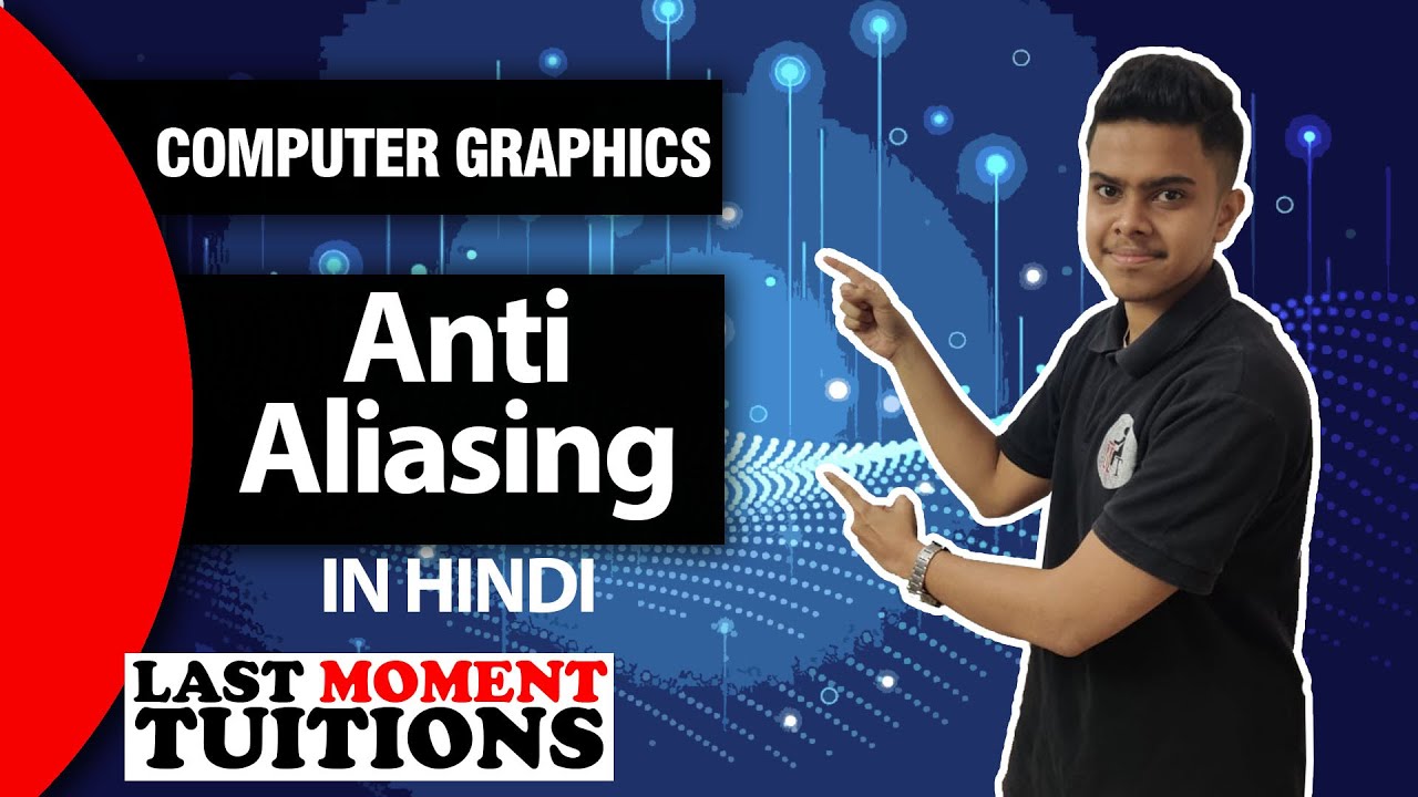 Anti Aliasing Computer Graphics Lectures In Hindi Youtube