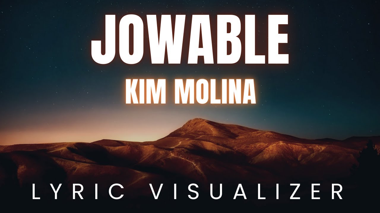 Kim Molina - JOWABLE | LYRIC VISUALIZER - YouTube