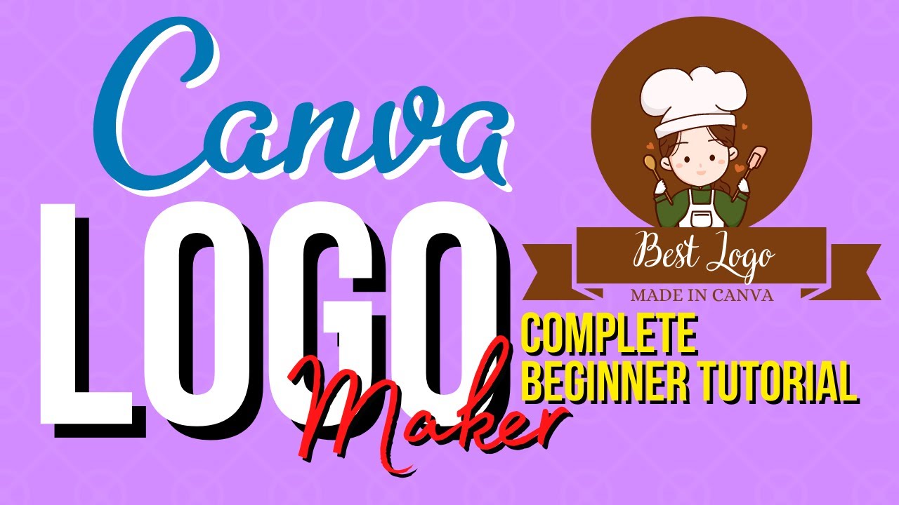Canva Logo Maker Complete Beginner Tutorial - It takes only minutes ...