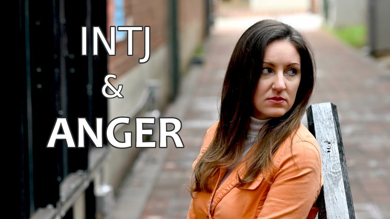 INTJ | Dealing with Anger - YouTube