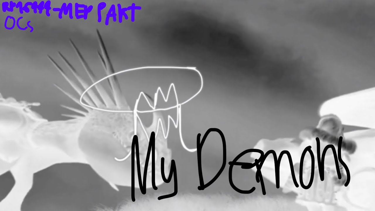 MEP/PART 8+9/MY DEMONS/OCS/HTTYD/ ⁠@Shadow_Night_Fury - YouTube