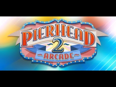 Pierhead Arcade 2 VR (Out of Early Access, 1.0 Release) Review ...