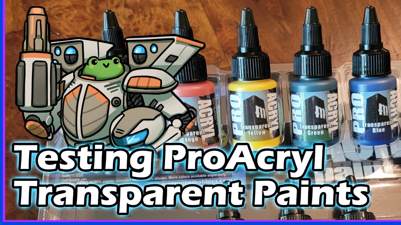 Testing Out Monument Hobbies Pro Acryl Transparent Paint Set - YouTube