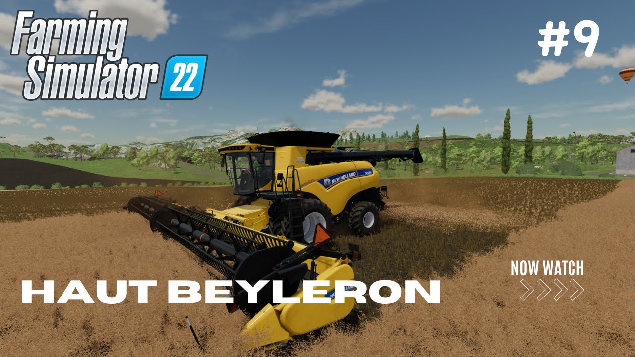 HARVESTING WHEAT and CANOLA with TIMELAPSE - Haut Beyleron | FS22 ...