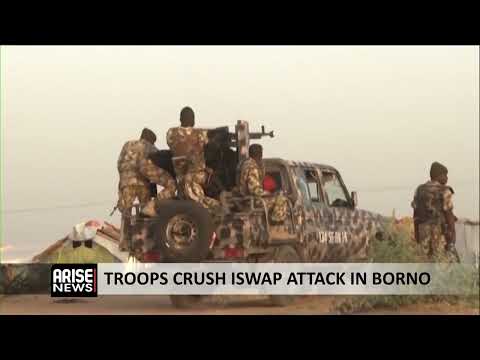 TROOPS CRUSH ISWAP ATTACK IN BORNO
