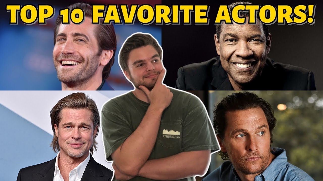 Top 10 Favorite Actors! - YouTube