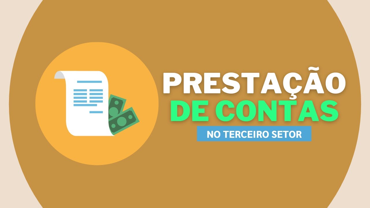 Como Fazer a Prestação de Contas de uma Organização - YouTube