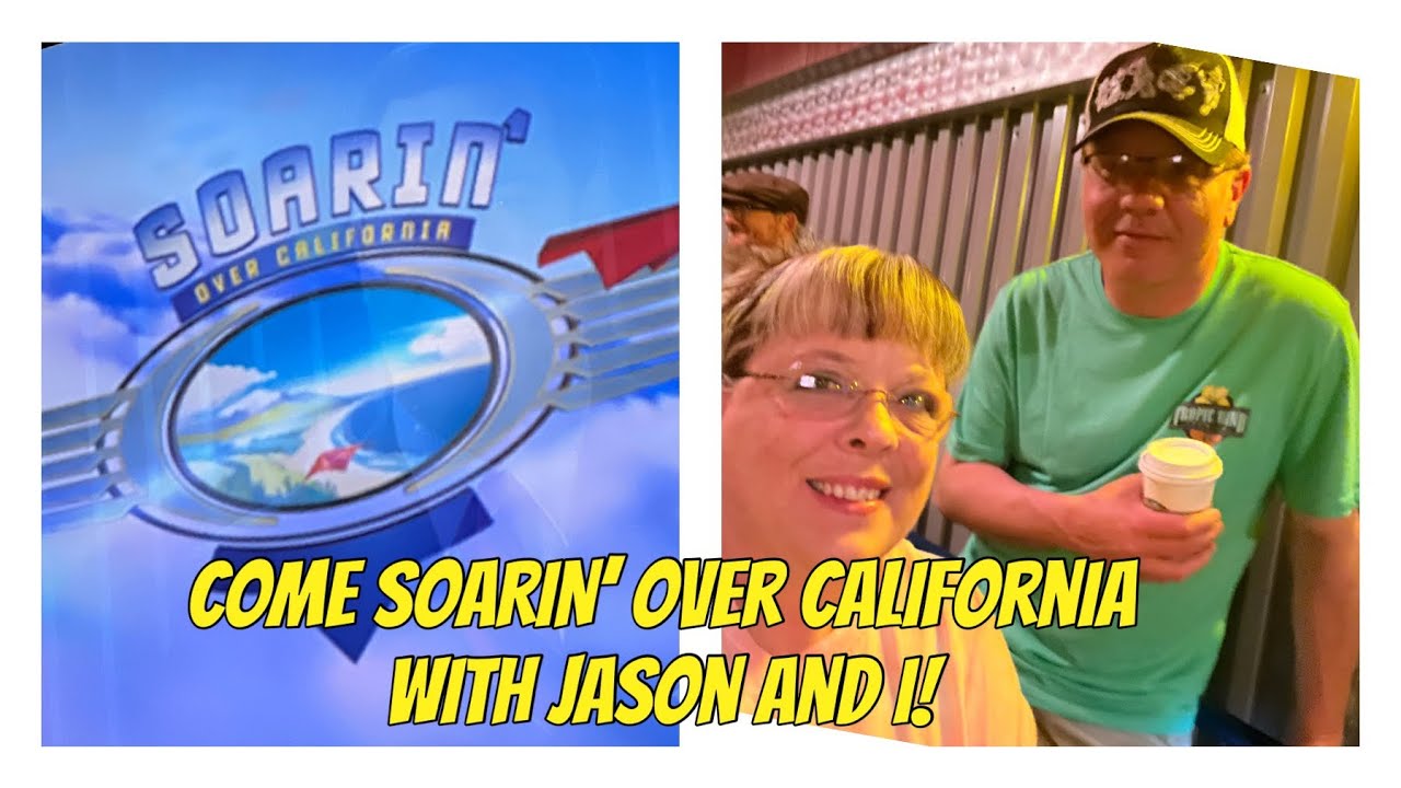 Soarin' Over California Ride POV At DISNEY CALIFORNIA ADVENTURE PARK ...