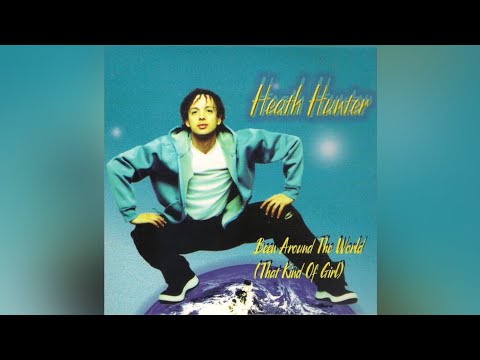 Heath Hunter - Been Around The World 