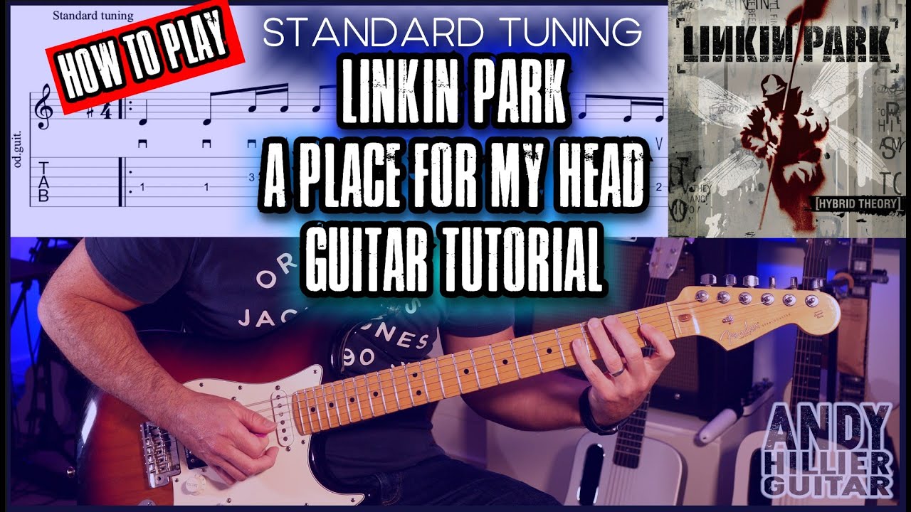 Linkin Park - A Place For My Head Guitar Tutorial (Standard Tuning) | Chords, Riffs & Tabs - YouTube