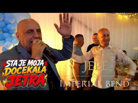 STA JE MOJA DOCEKALA JETRA - JELE & IMPERIAL BEND - HAOS NA VESELJU KOD SIMICA