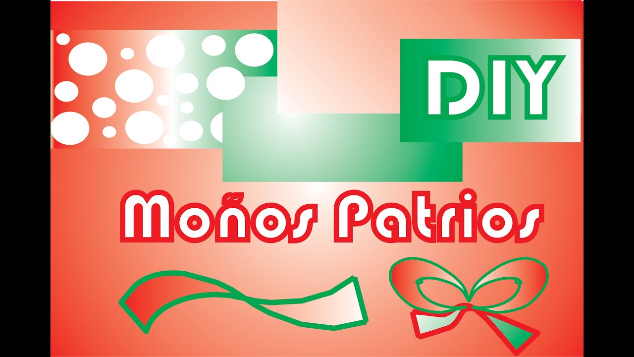 DIY Moños patrios, viva México - YouTube