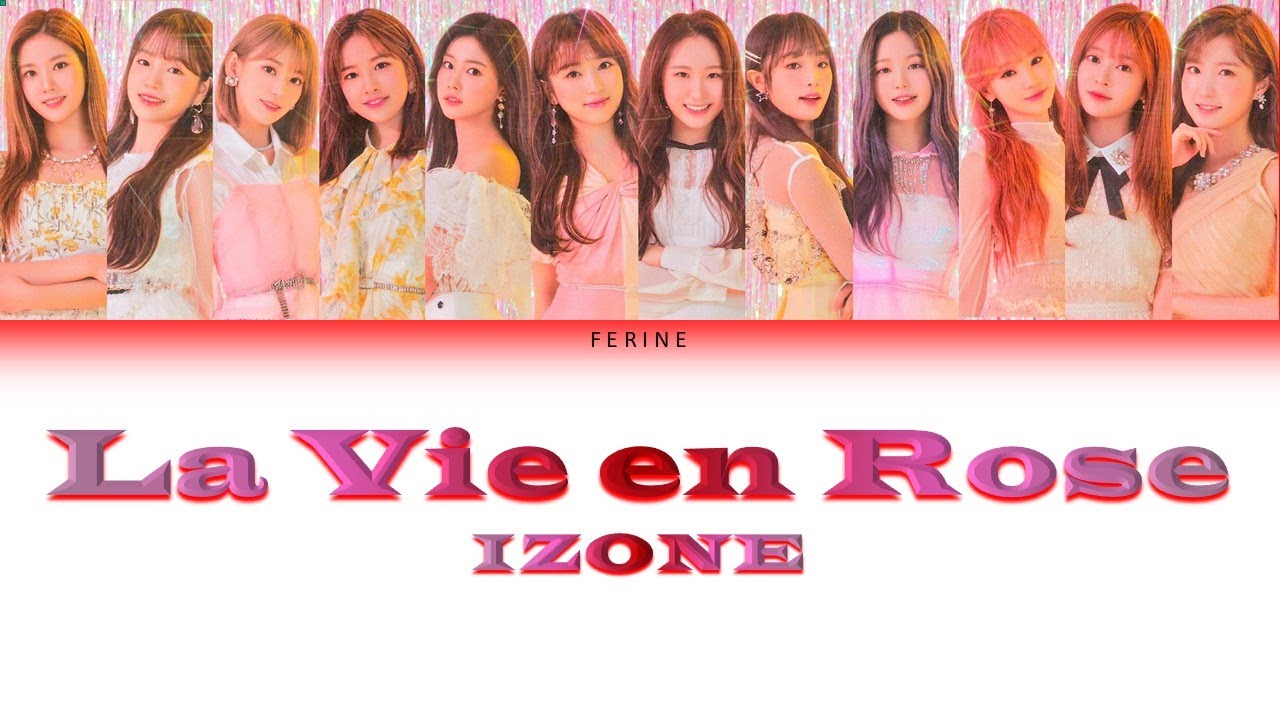 IZONE - La Vie en Rose THAISUB Color Coded - YouTube