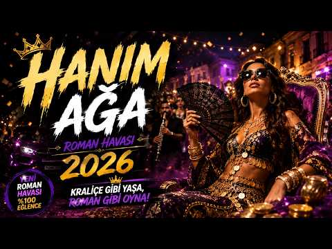 HANIM AĞA 👑 Roman Havası 2026 | Düğünlerin Yeni Kraliçesi!