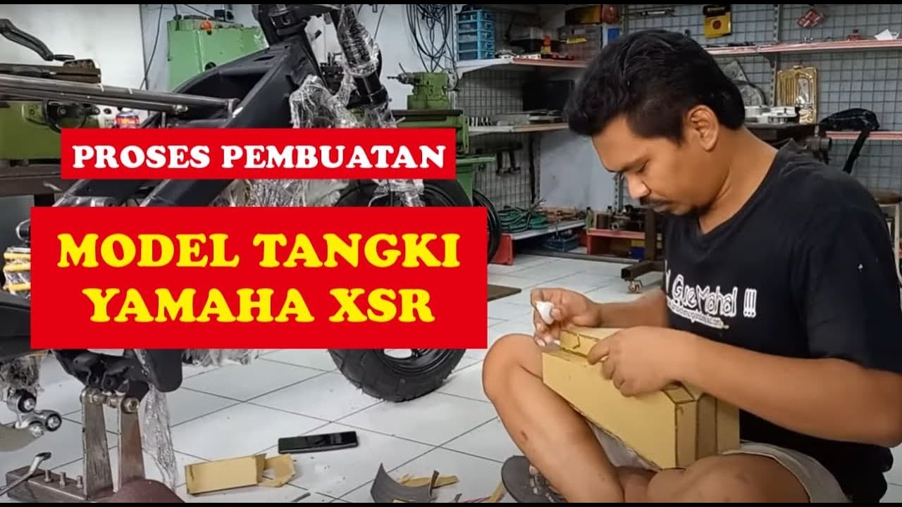 Pembuatan Model Tangki Yamaha XSR By Motor Custom Papnmam Modified ...