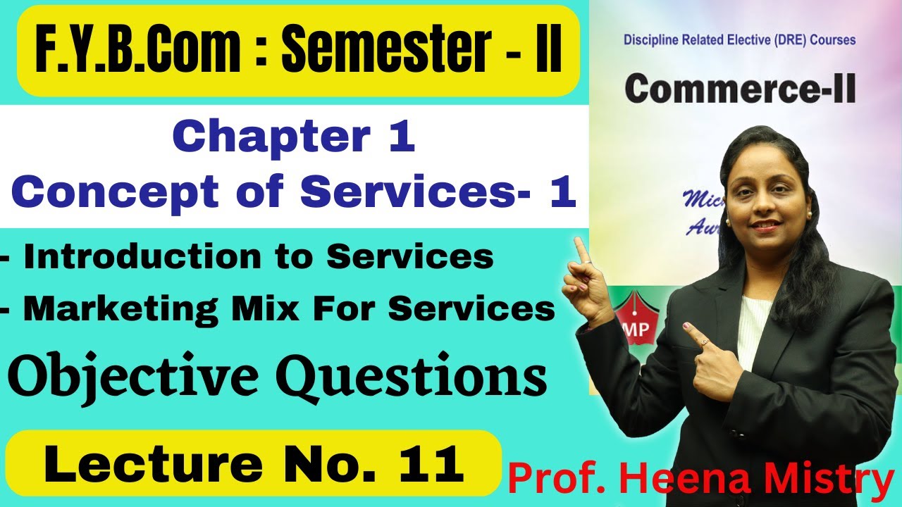 F.Y.B.COM || Commerce 2 || Semester 2 | Chapter 1 | Concept of Services 1 | Lecture No. 11 ...