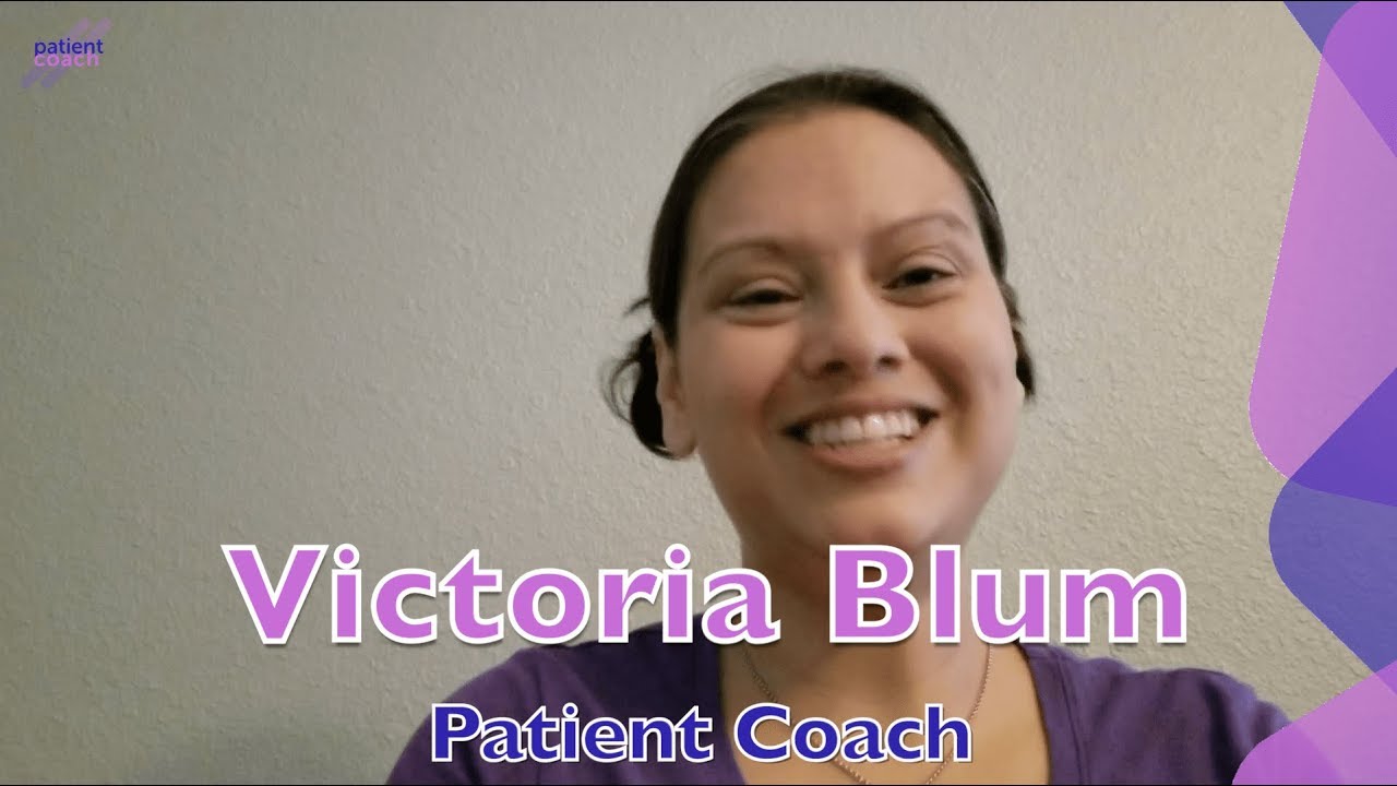 Victoria Blum - Patient Coach - YouTube