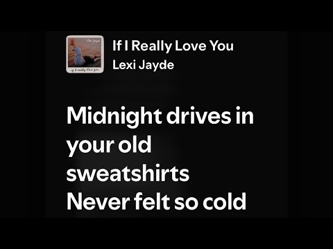 If I really love you // lexi jayde - YouTube