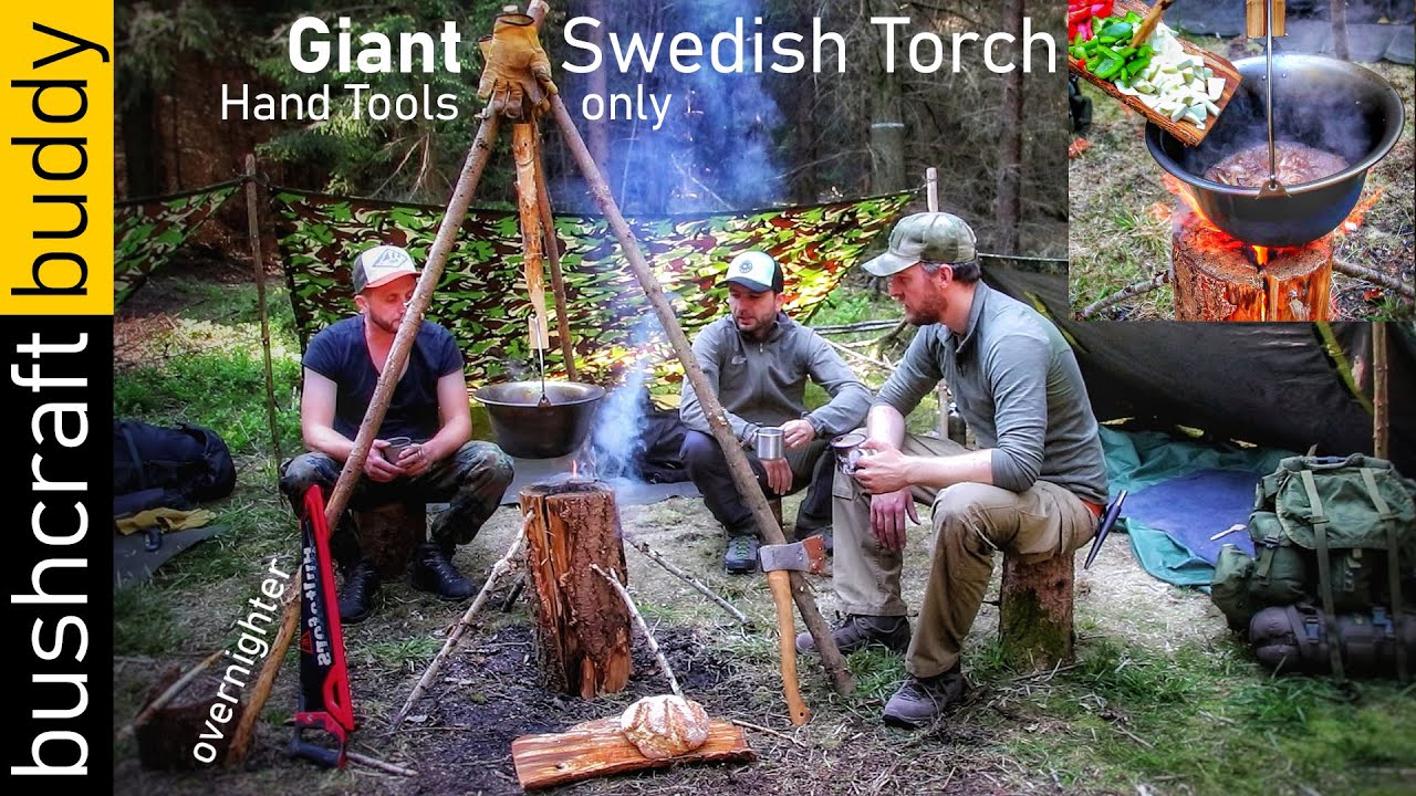Giant Swedish Torch | Hand Tools | Bushcraft Camp Overnighter | Goulash ...
