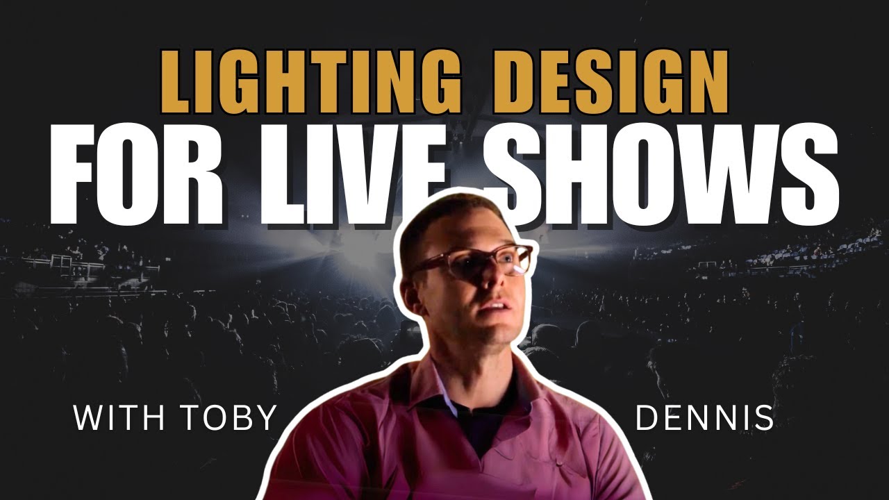 How to Design Live Shows for Big Artists & Festivals with Toby Dennis ...