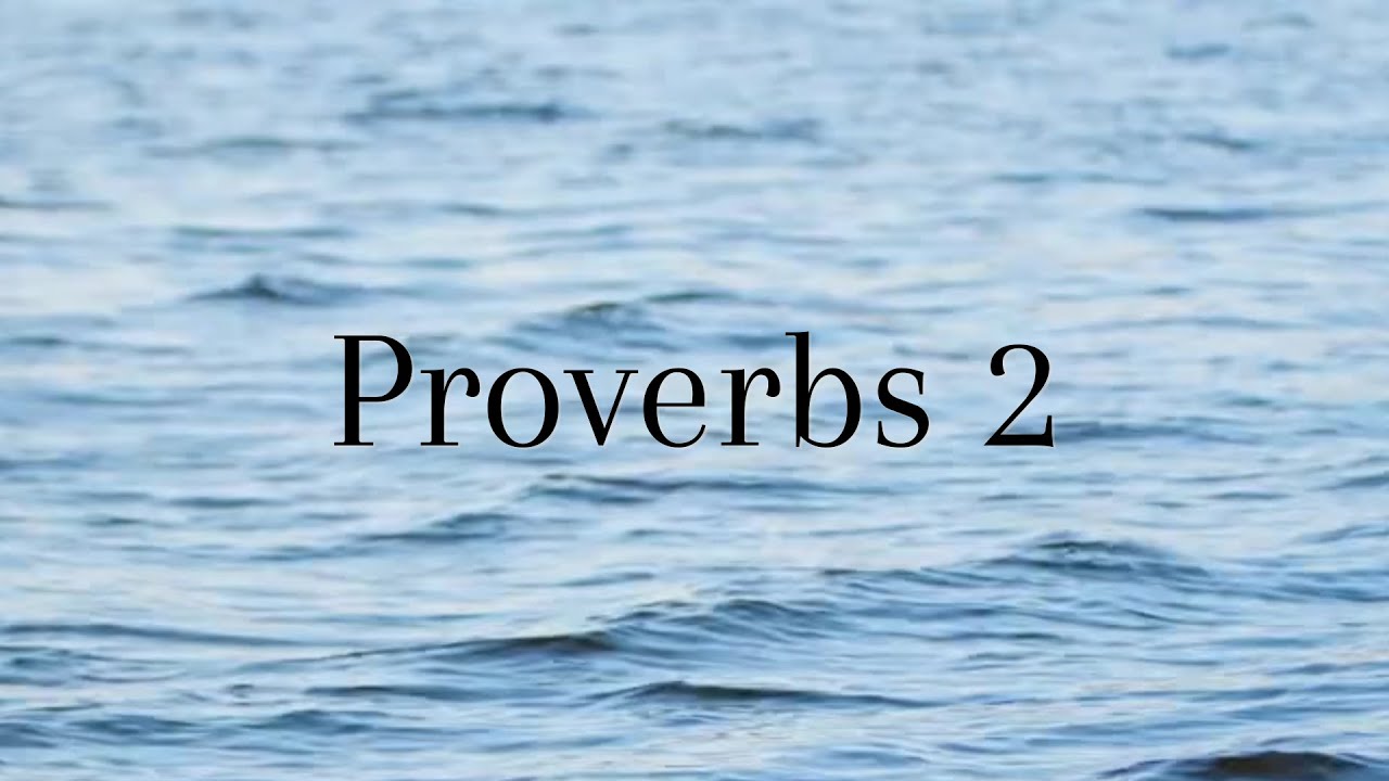 Proverbs Chapter 2 - Scripture Soak - 4K Ocean Water - Verse by Verse -Meditate on God's Word ...