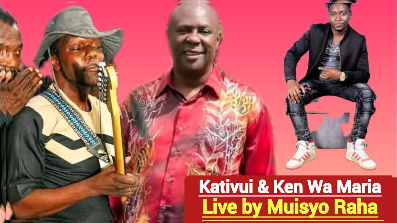 SEE HOW KATIVUI MWEENE AND KEN WA MARIA SONGS WERE PERFORMED LIVE BY ...