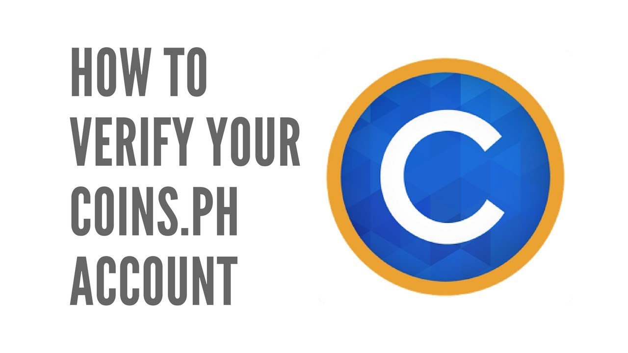 How To Verify Your Coins Ph Account YouTube how-to-verify-your-coins-ph-account-youtube