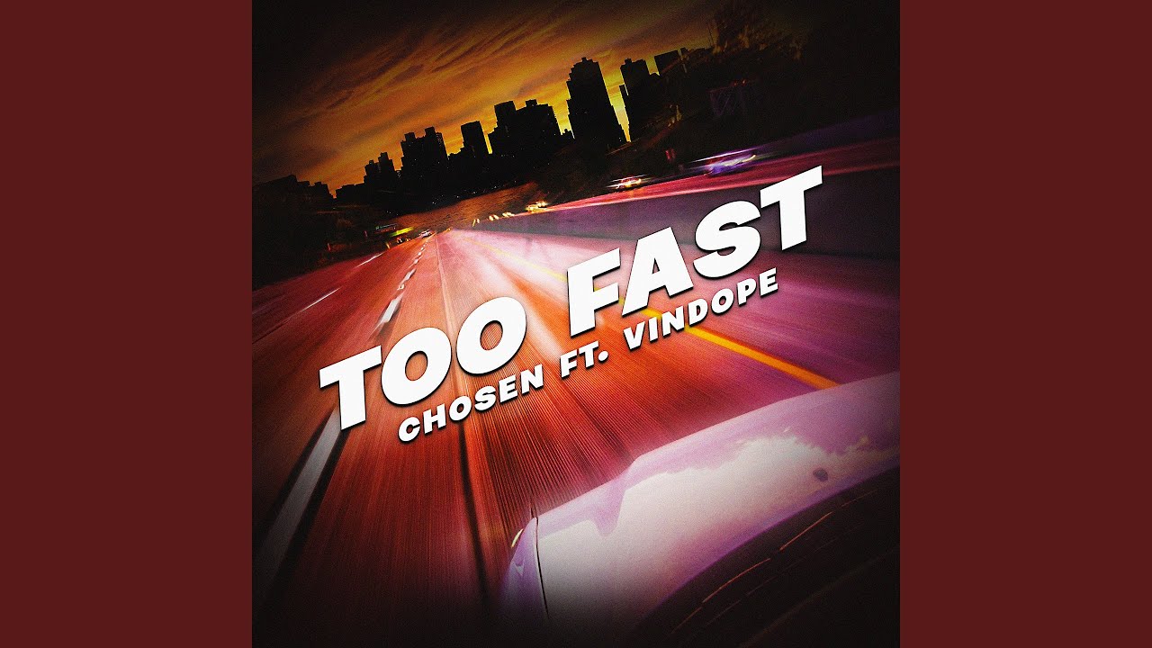 Too Fast (feat. Vindope) - YouTube