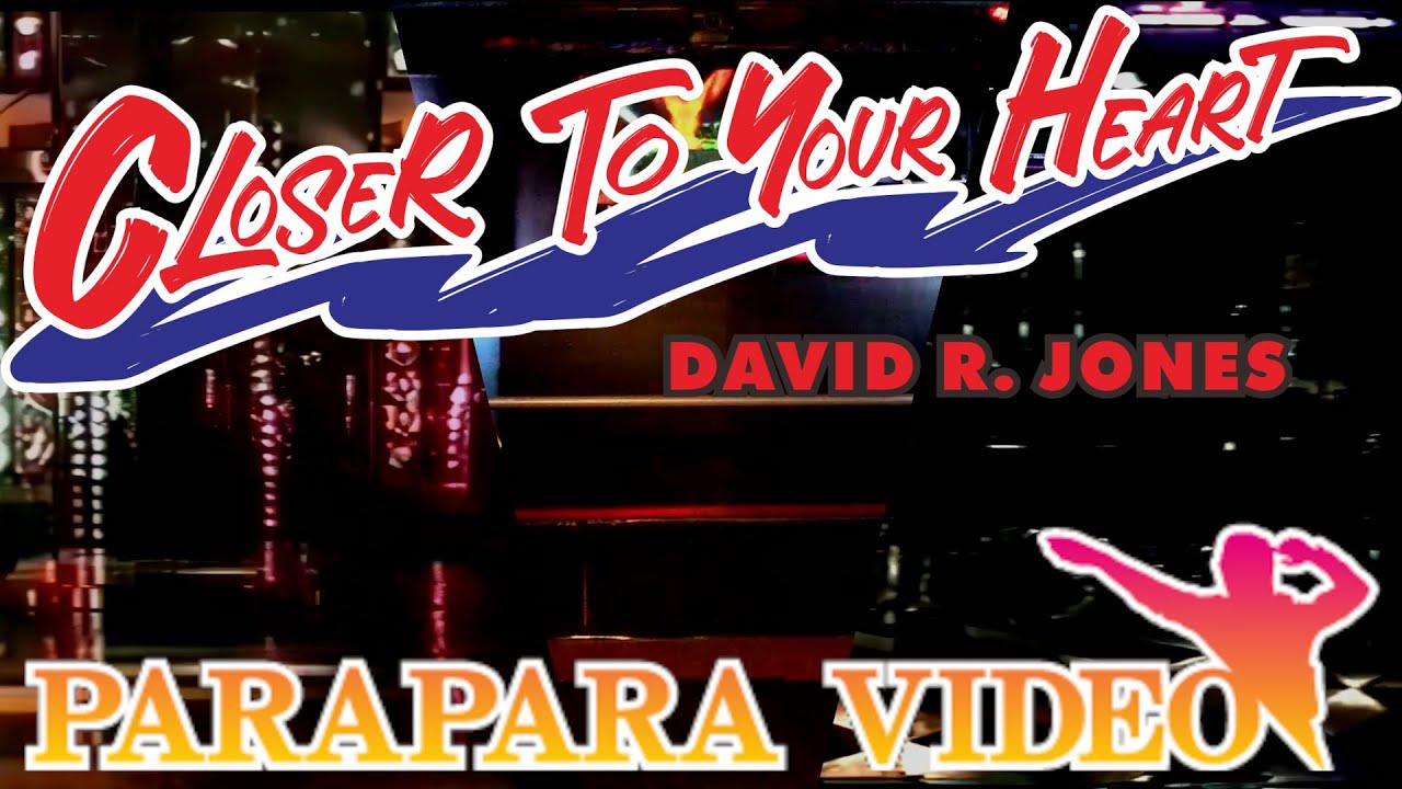 【CHALLENGE 186】CLOSER TO YOUR HEART / DAVID R.JONES【パラパラ】 - YouTube