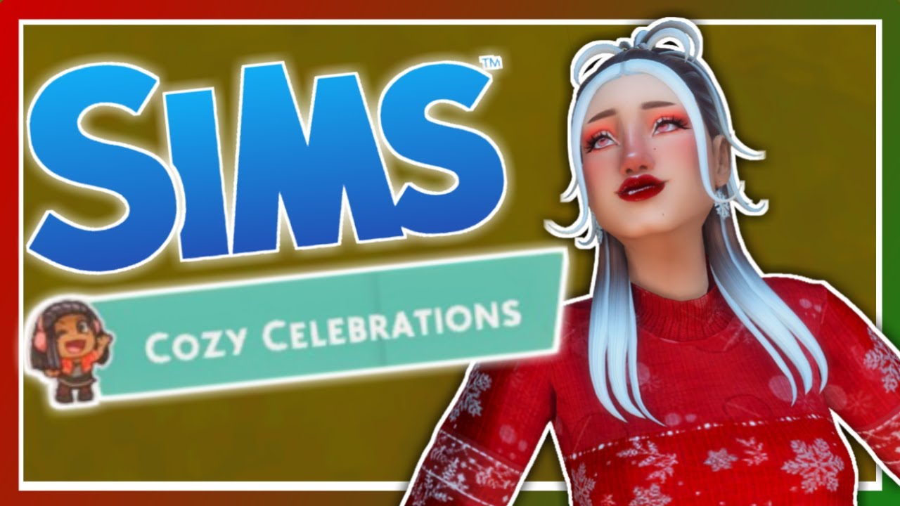 Playing Through the Sims 4 Cozy Celebrations!! - YouTube