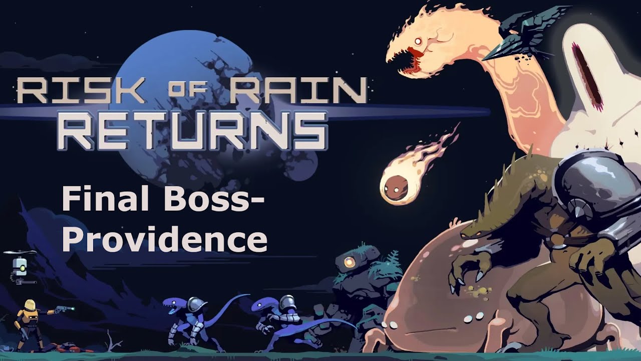 Risk of Rain Returns: Final Boss Fight Providence - YouTube
