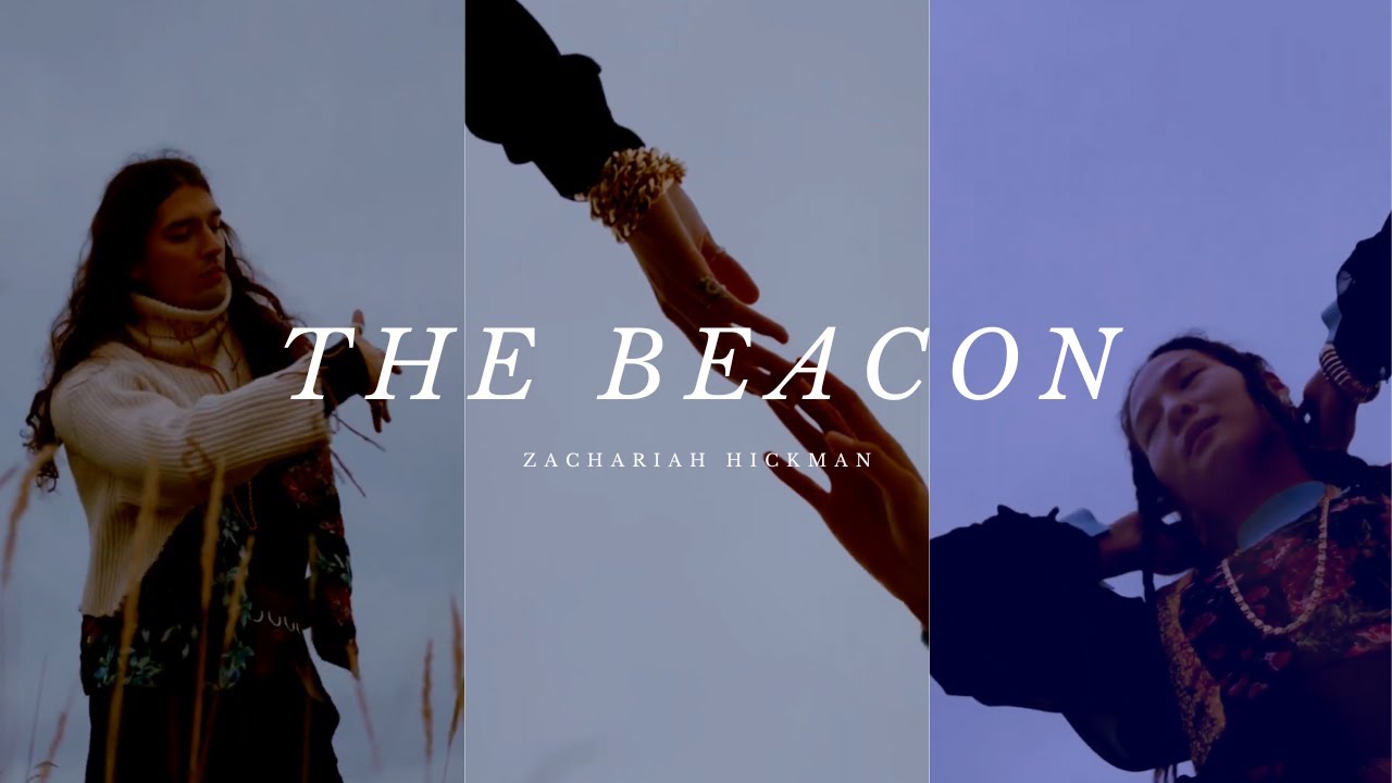 The Beacon -Zachariah Hickman - YouTube