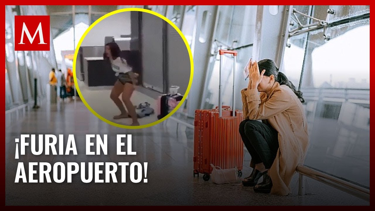 Mujer enfurece al perder su vuelo en el aeropuerto - YouTube