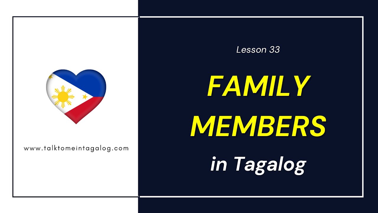 FAMILY MEMBERS in Tagalog | Learn Filipino Words for Family and ...
