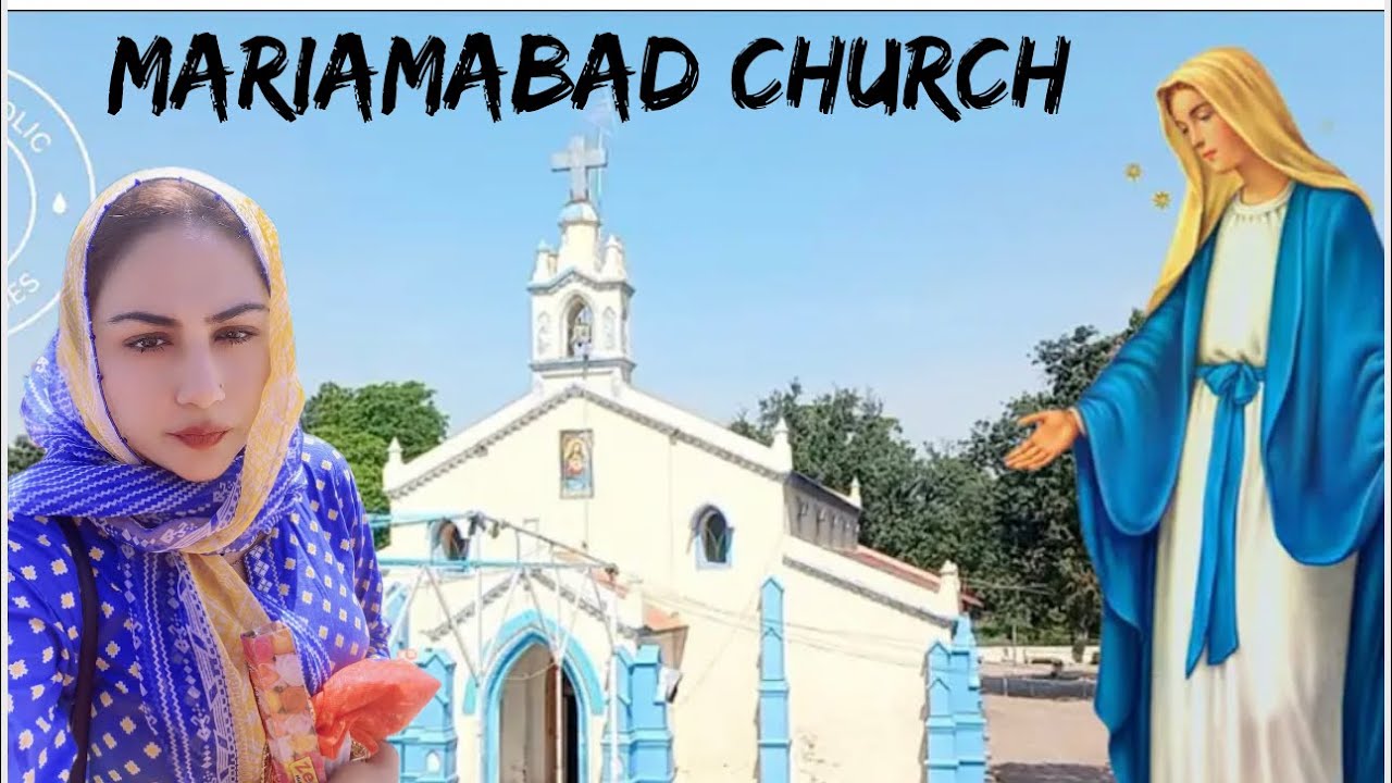 Ziarat -E -Muqadsa Mariam Pakistan 🇵🇰 2025 || Mariamabad Church Gaye ...