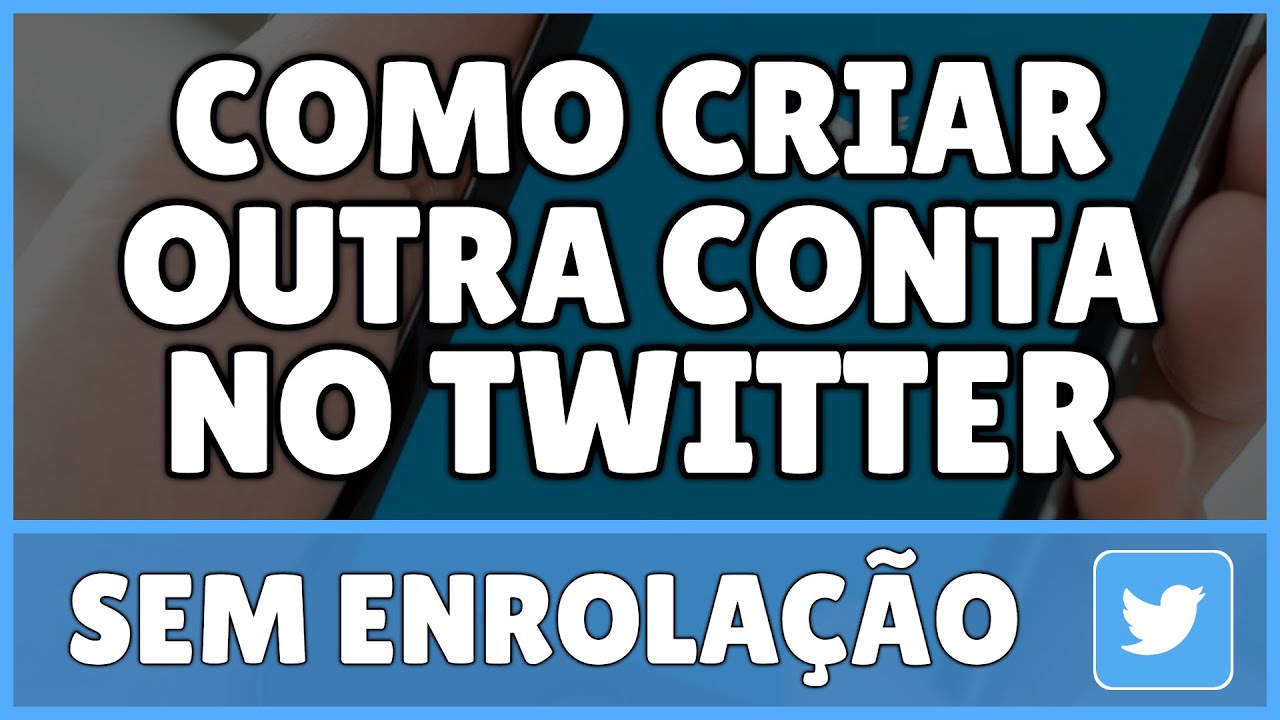 Como Criar Outra Conta no Twitter - YouTube