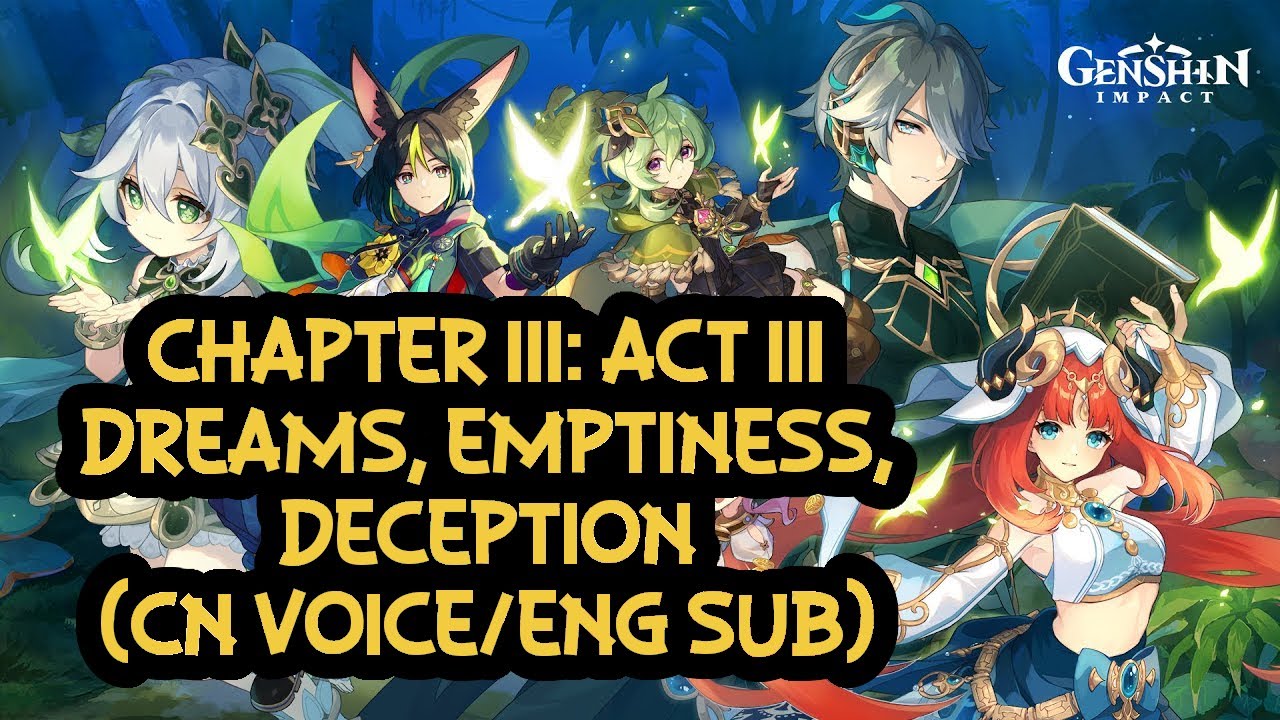 Archon Quest Chapter III: Act III - Dreams, Emptiness, Deception ...