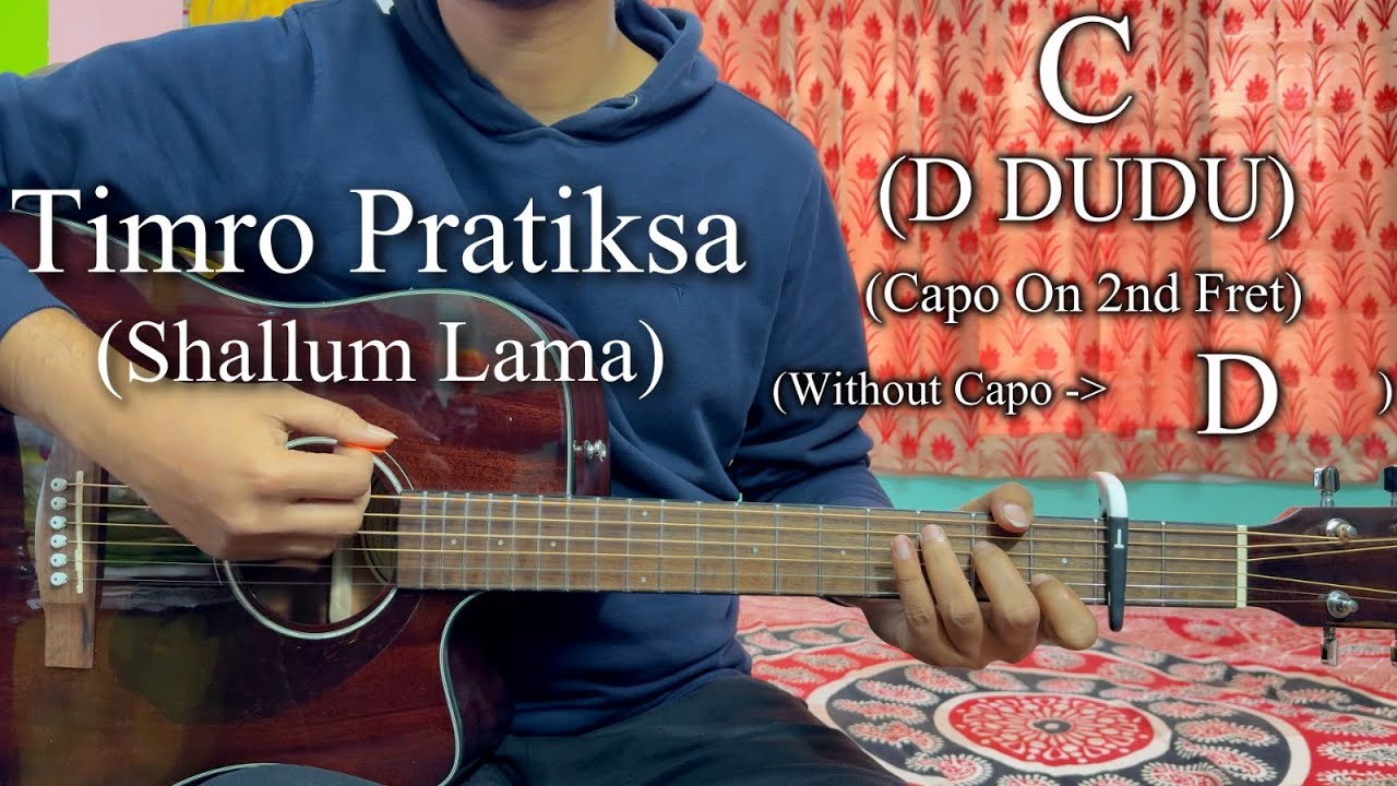 Timro Pratiksa | Shallum Lama | Easy Guitar Chords Lesson+Cover ...