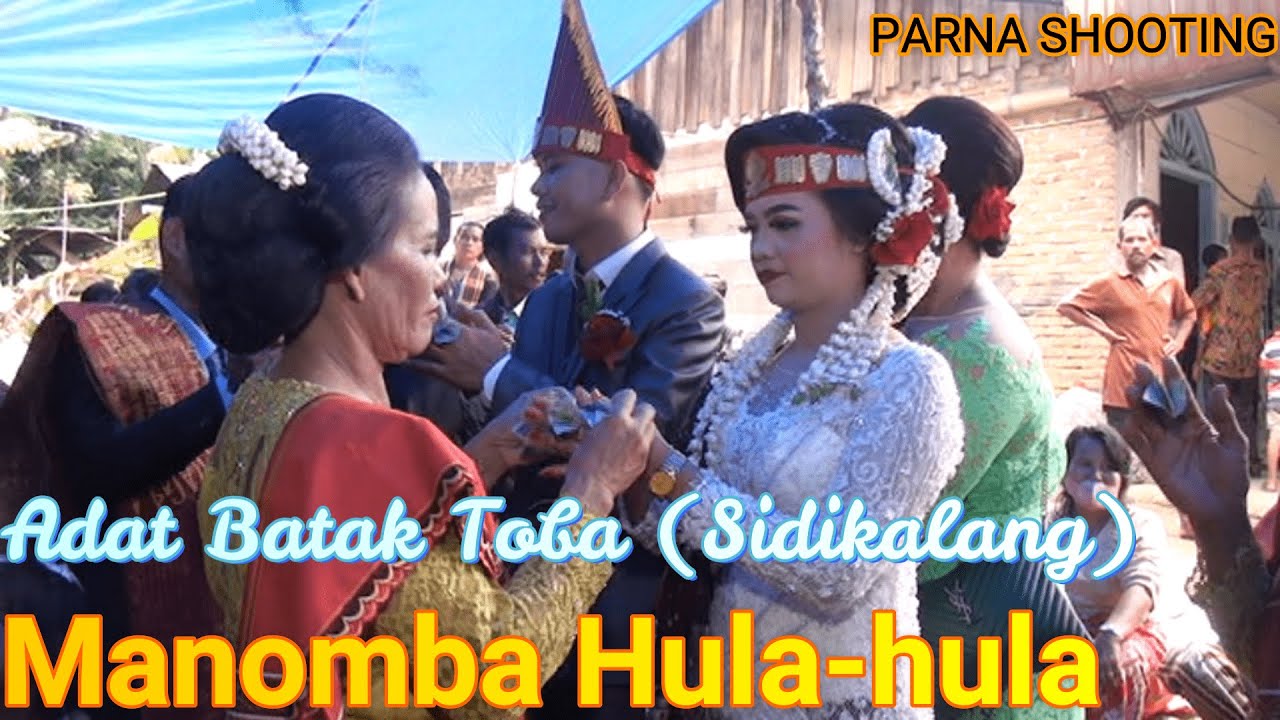 Adat pernikahan Batak - di Huta Sidikalang (Manomba Hula-hula) - YouTube