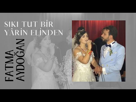 Fatma Aydoğan - Sıkı Tut Bir Yârin Elinden | Düğünümden Muhlis Berberoğlu ile Bozlak