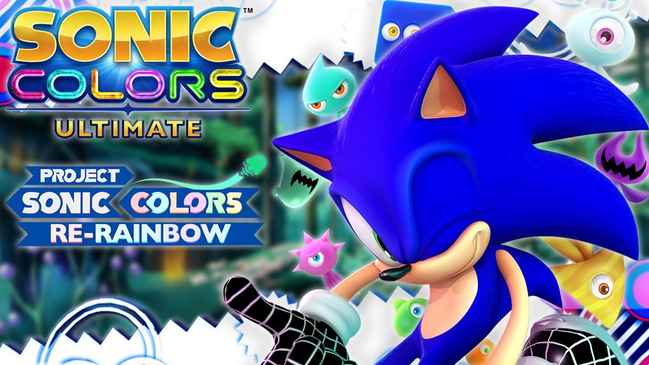 🔴THEY FIXED COLORS ULTIMATE?! | SONIC COLORS ULTIMATE: PROJECT RE ...