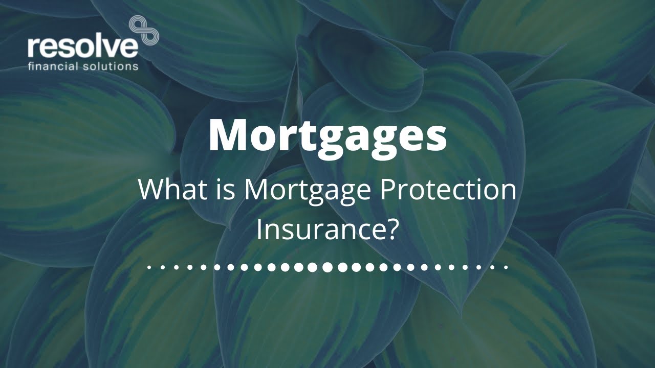 What is Mortgage Protection Insurance? - YouTube