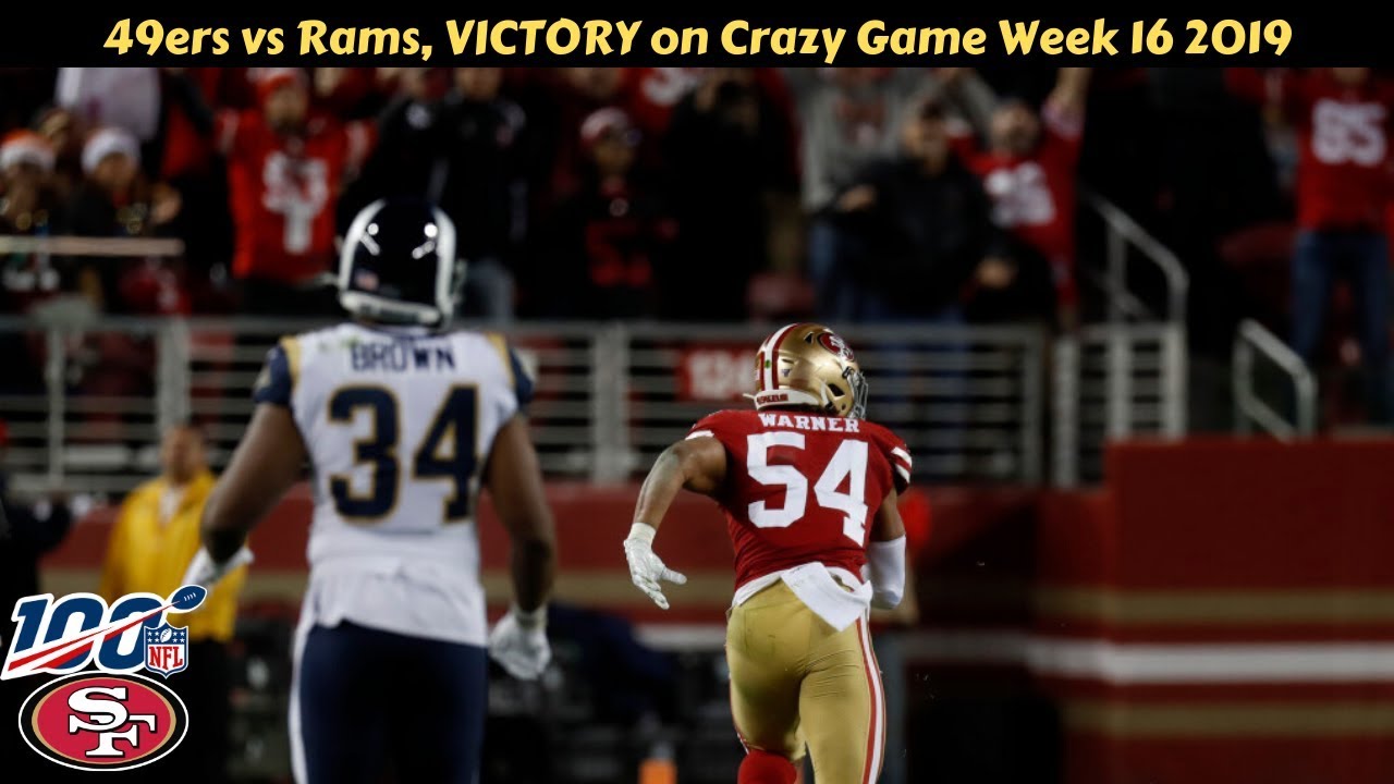 49ers vs Rams Week 16 2019 | Niners Victory!!! Crazy Game - YouTube
