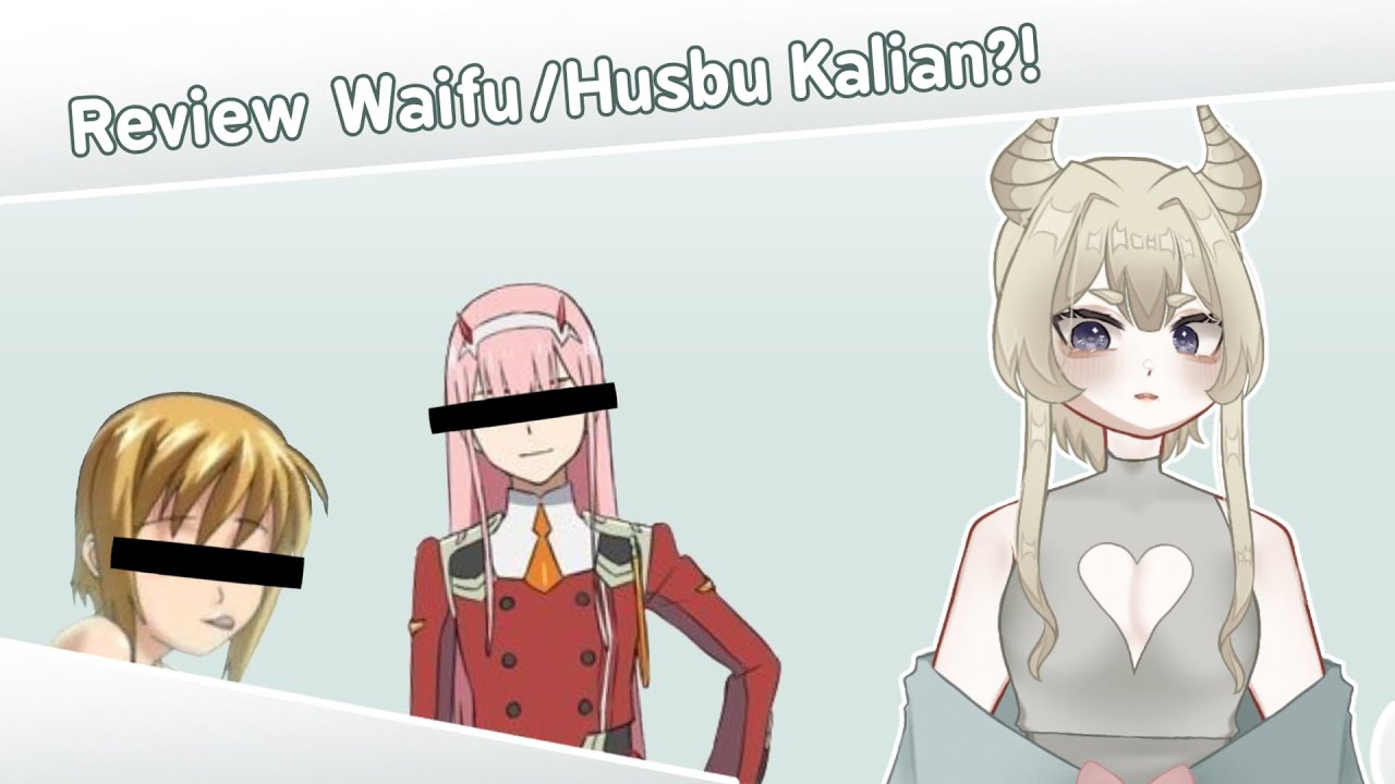 【REVIEW WAIFU/HUSBU】Review waifu/husbu kalian? // Cleo Xaviera Ch - YouTube