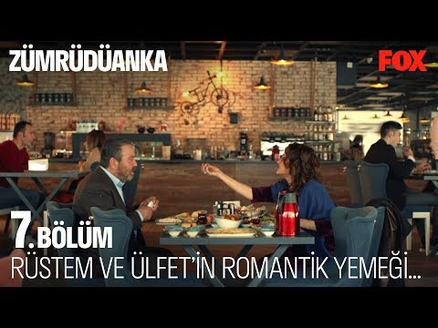 Rüstem ve Ülfet'in romantik yemeği... Zümrüdüanka 7. Bölüm