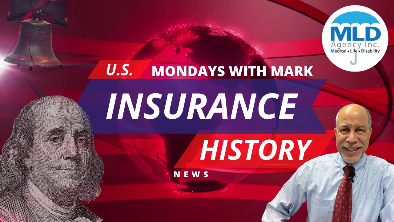The U.S. History of Insurance - Mondays with Mark - YouTube