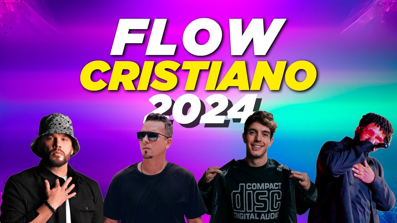 FLOW CRISTIANO 2024⚡🔥 | LO MEJOR DE LA MÚSICA JUVENIL 💯 - YouTube