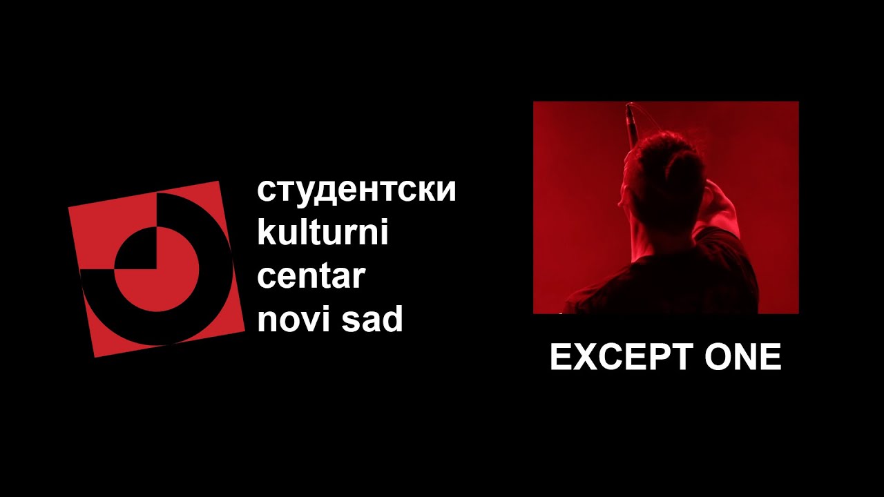 All Except One, 15.3.2024, SKCNS Fabrika - YouTube