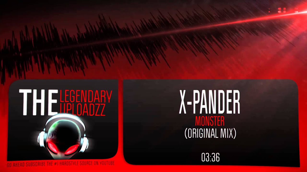 X-Pander - Monster [FULL HQ + HD] - YouTube