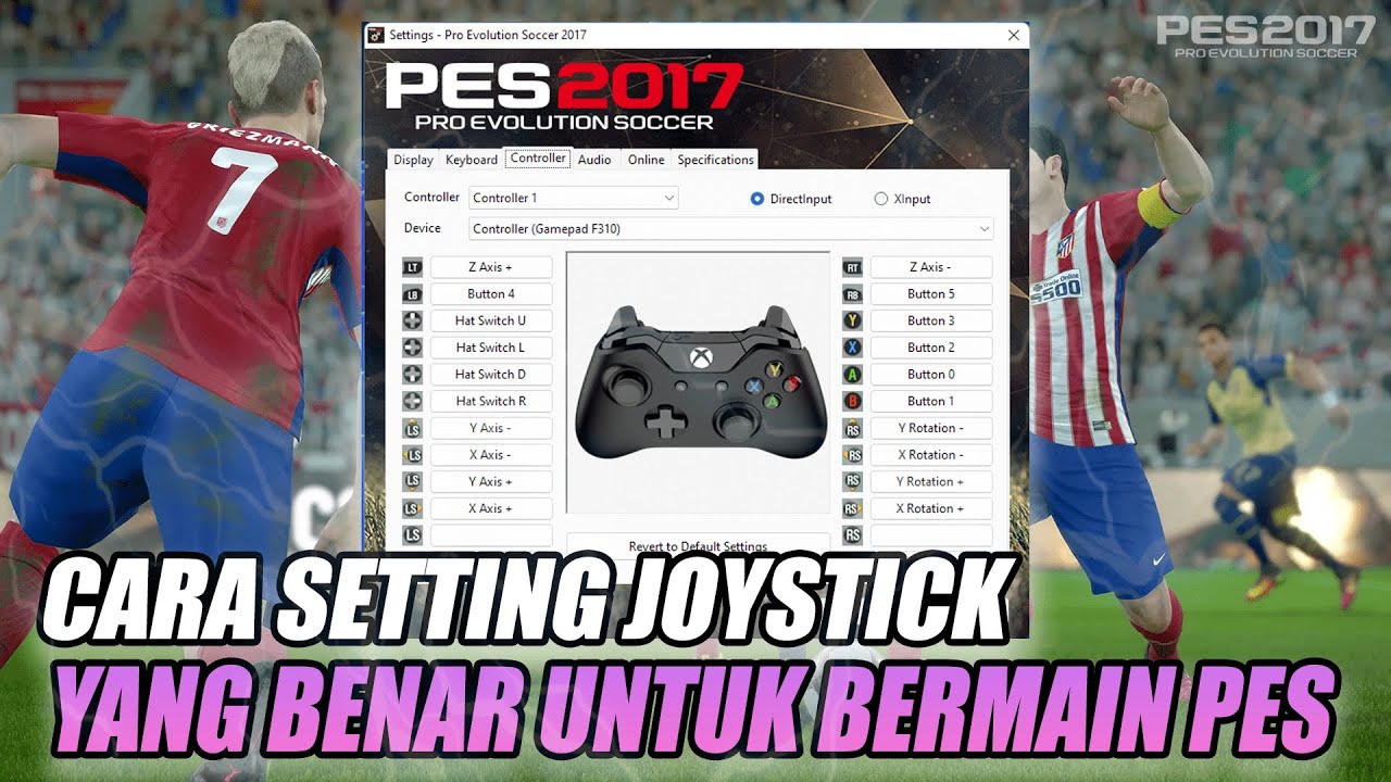 CARA SETTING CONTROLLER ATAU JOYSTICK YANG BENAR DI GAME PES - YouTube